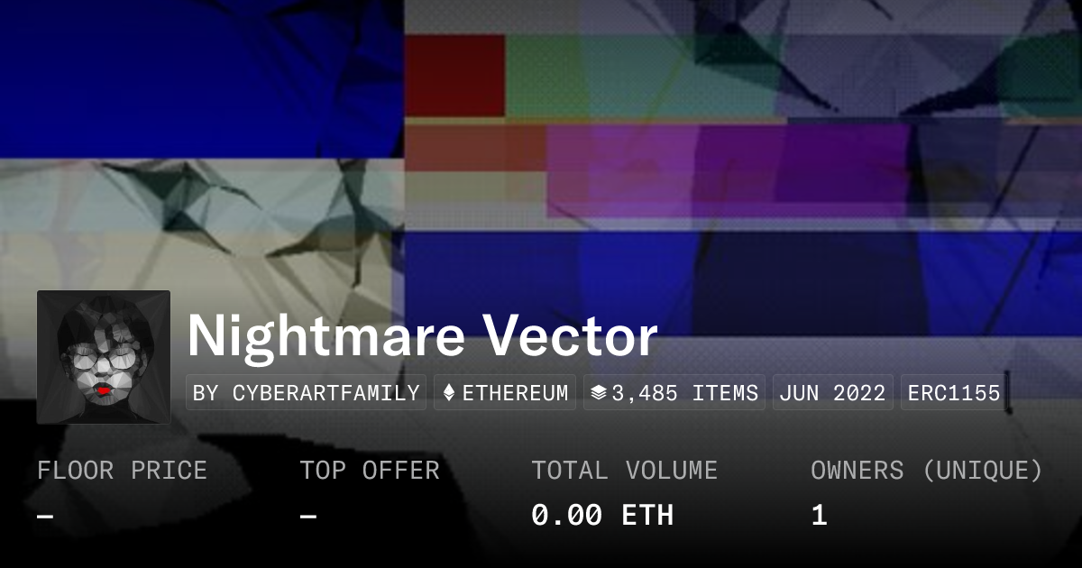 Nightmare Vector - Collection | OpenSea