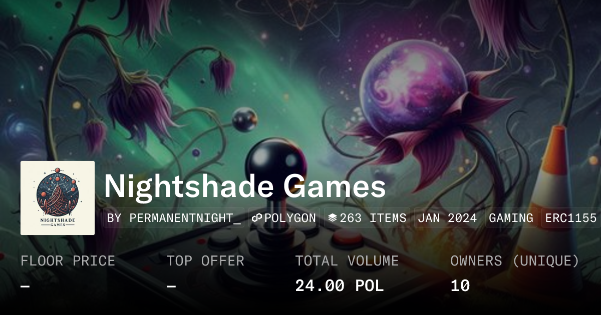 Nightshade Games - Collection | OpenSea
