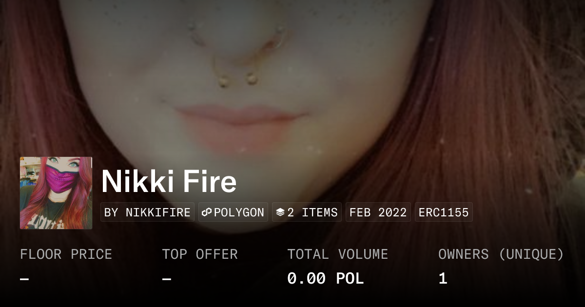 Nikki Fire - Collection | OpenSea