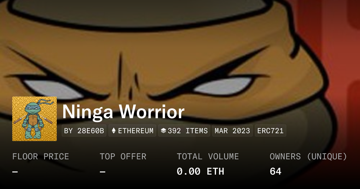 Ninga Worrior - Collection | OpenSea