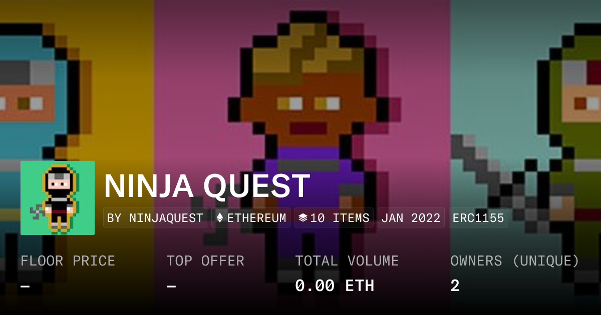 NINJA QUEST - Collection | OpenSea