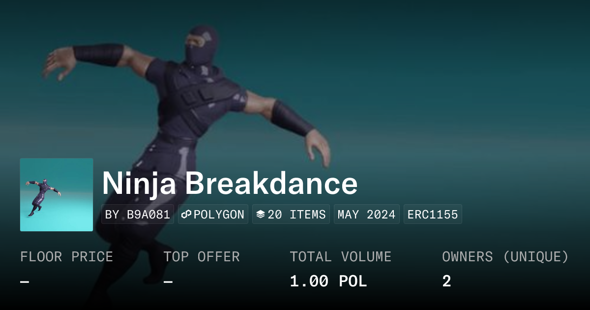 Ninja Breakdance - Collection | OpenSea