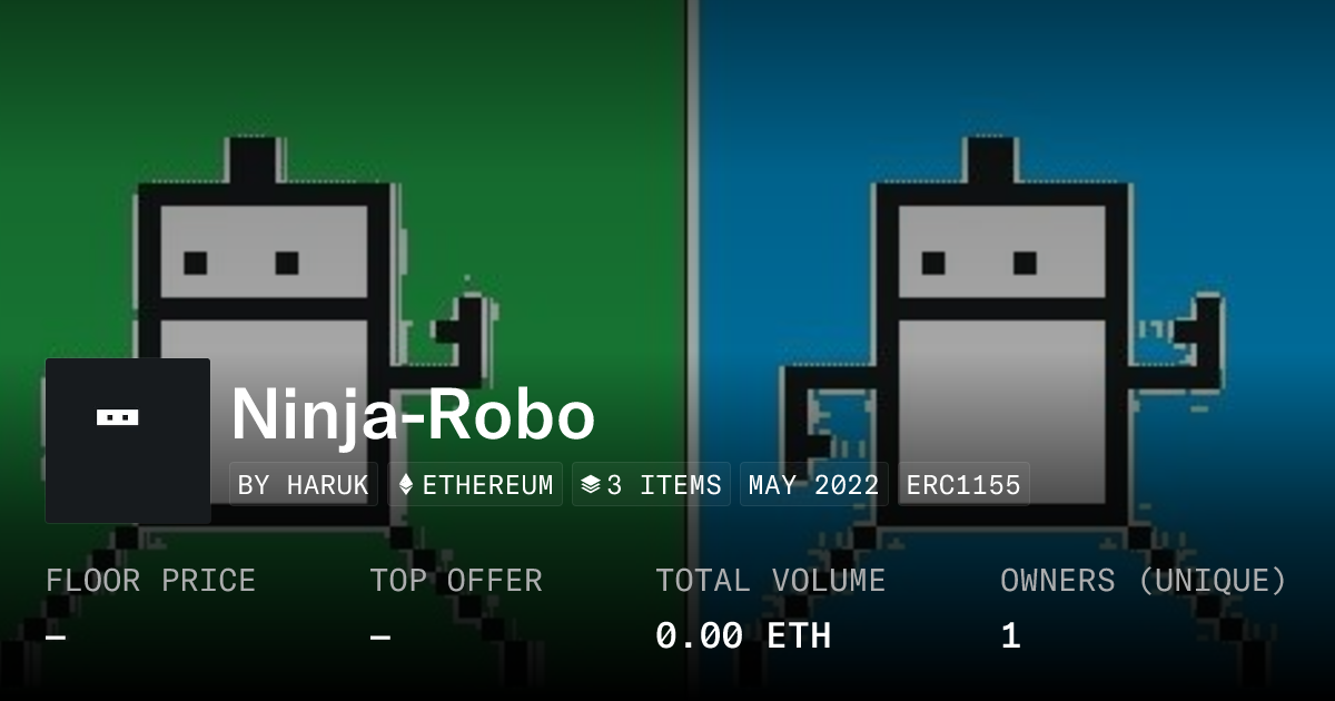 Ninja-Robo - Collection | OpenSea