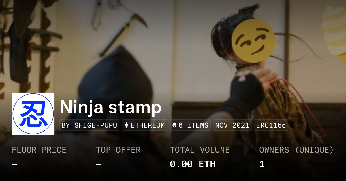 Ninja stamp - Collection | OpenSea