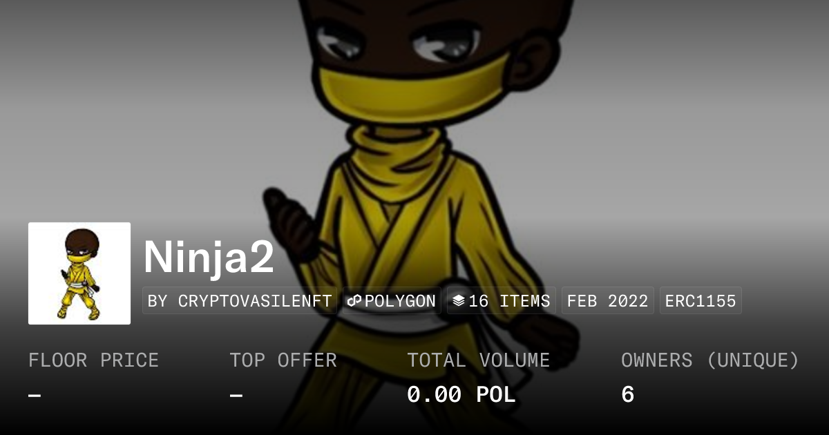 Ninja2 - Collection | OpenSea