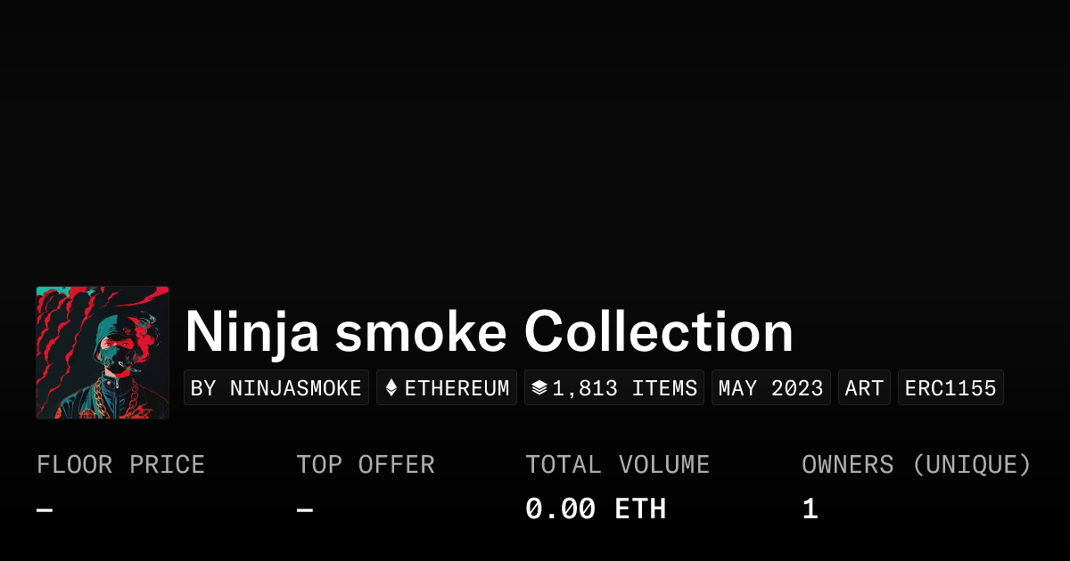 Ninja smoke Collection - Collection | OpenSea