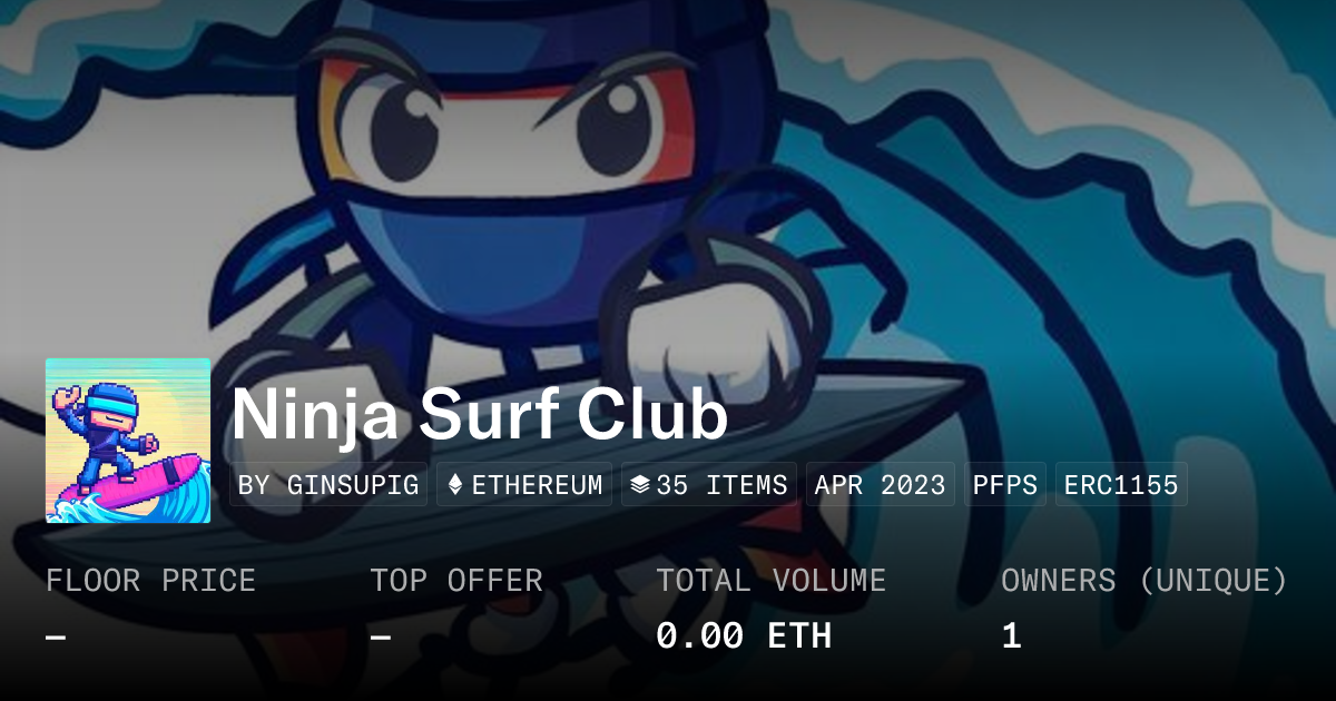 Ninja Surf Club - Collection | OpenSea