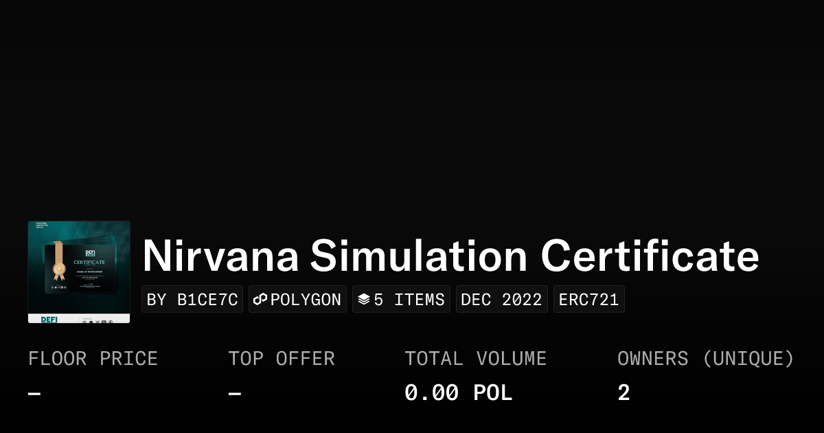 Nirvana Simulation Certificate - Collection | OpenSea