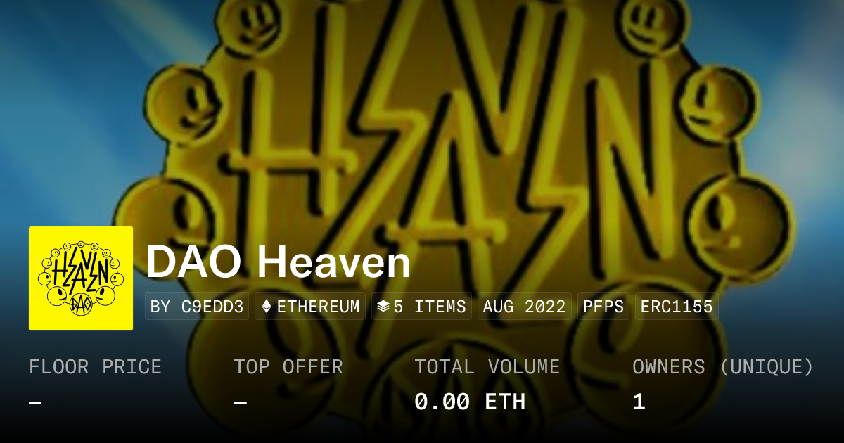DAO Heaven - Collection | OpenSea