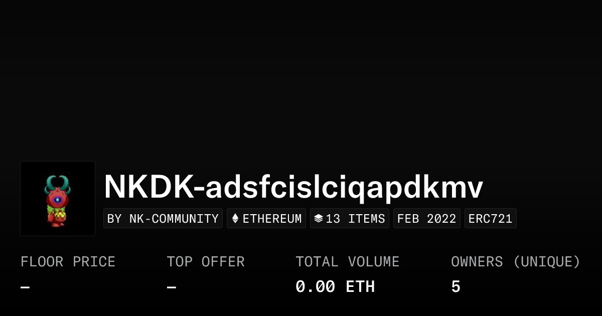 NKDK-adsfcislciqapdkmv - Collection | OpenSea