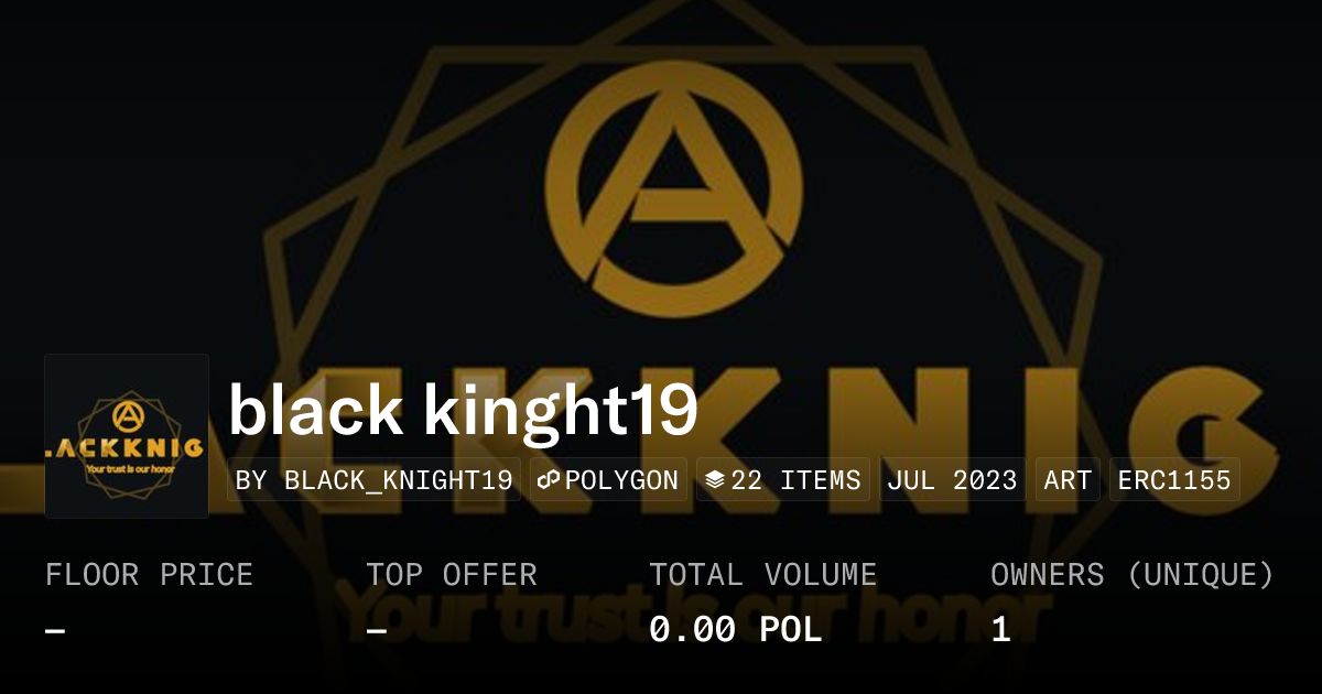 black kinght19 - Collection | OpenSea