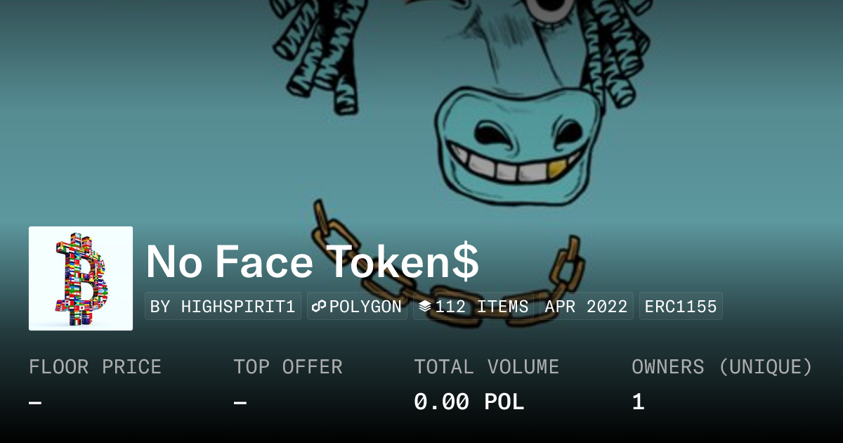 No Face Token$ - Collection | OpenSea