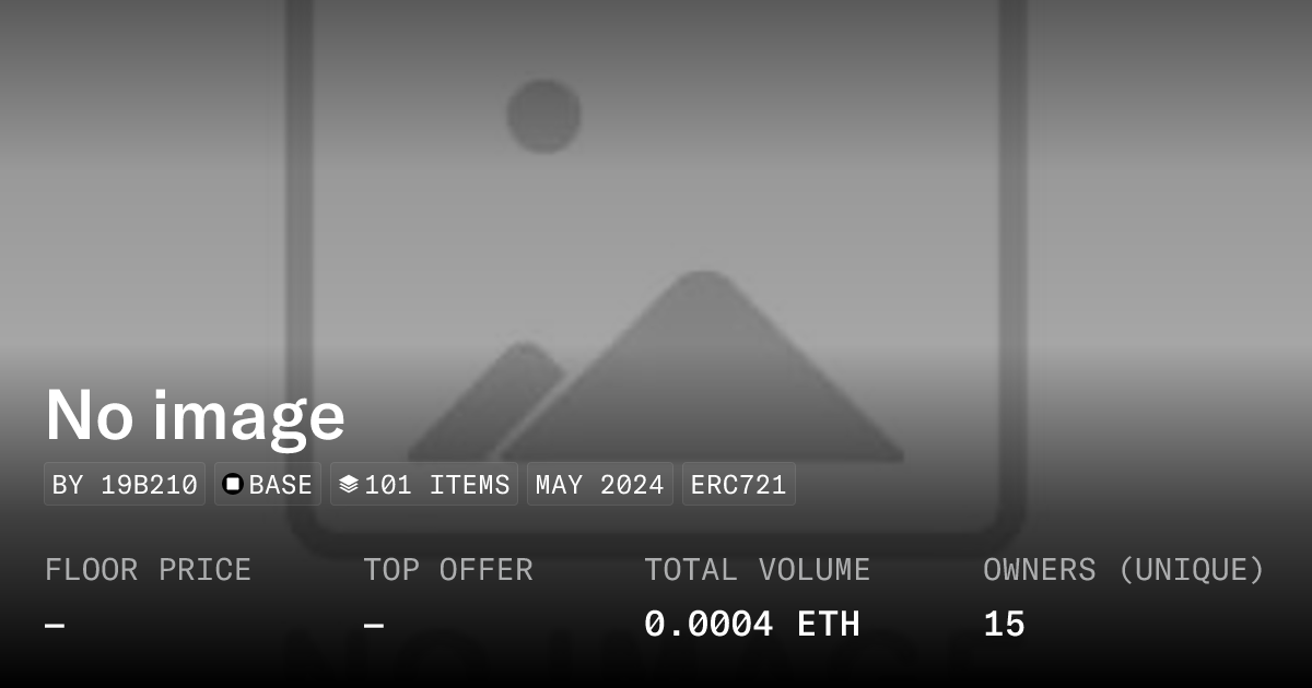 No image - Collection | OpenSea