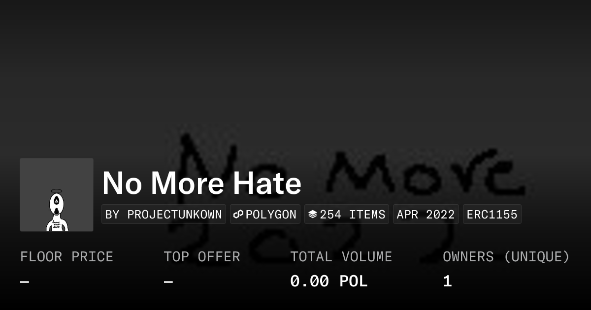 No More Hate - Collection | OpenSea