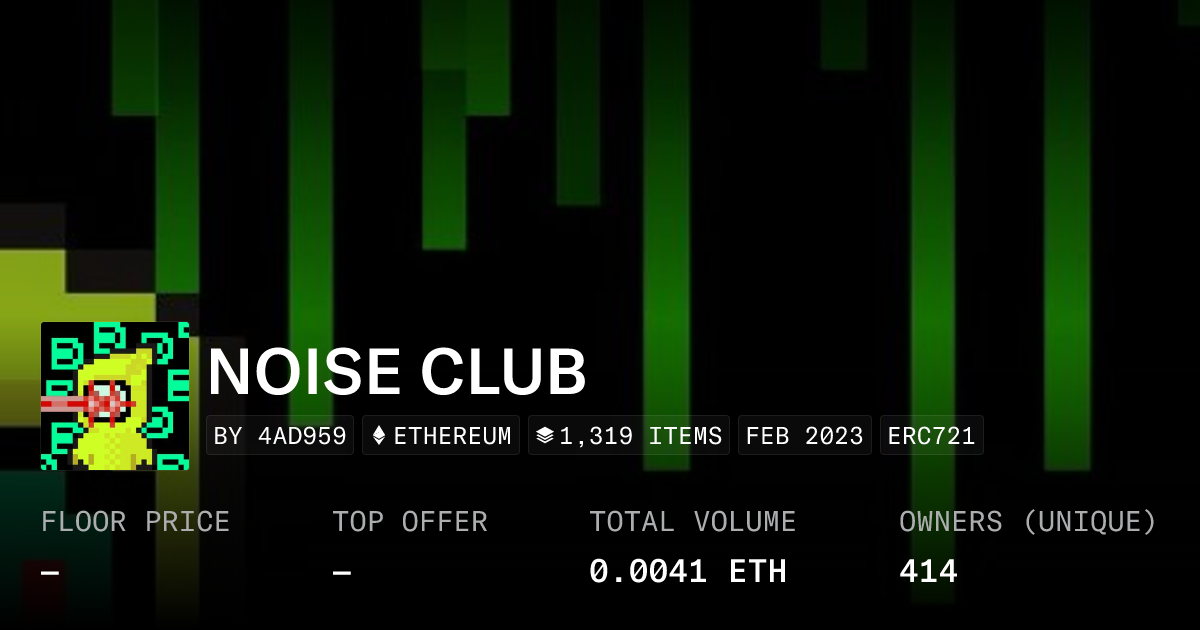 NOISE CLUB - Collection | OpenSea