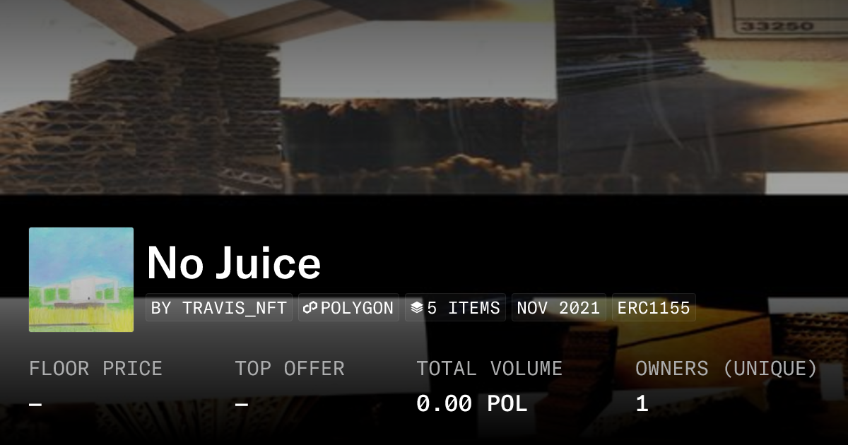 No Juice - Collection | OpenSea