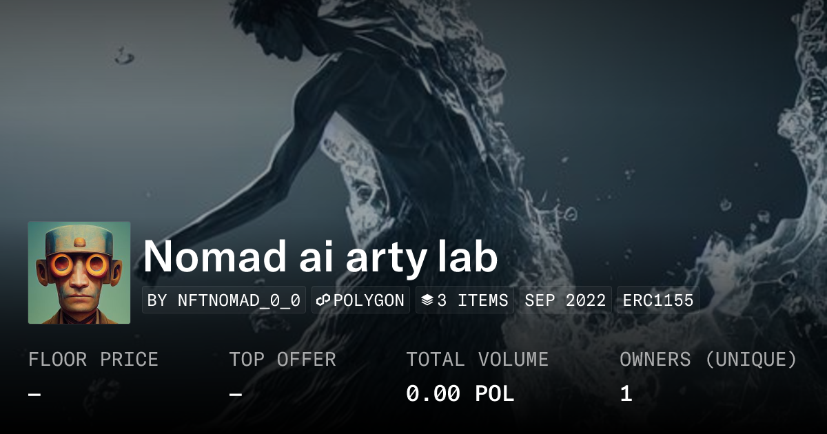 Nomad ai arty lab - Collection | OpenSea
