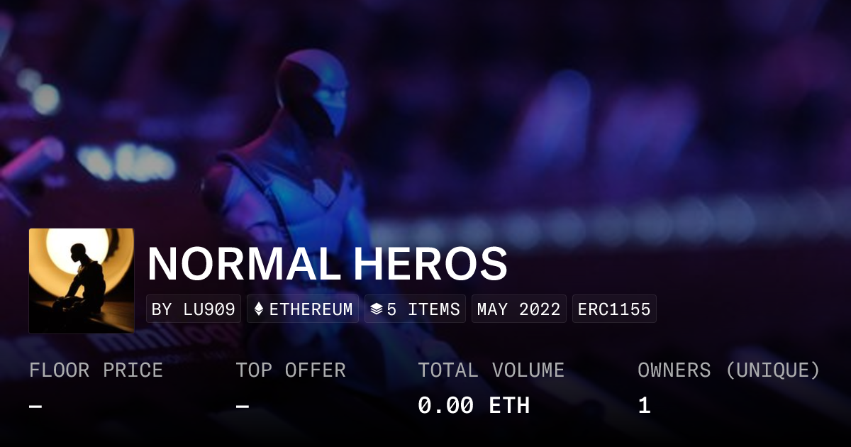 NORMAL HEROS - Collection | OpenSea