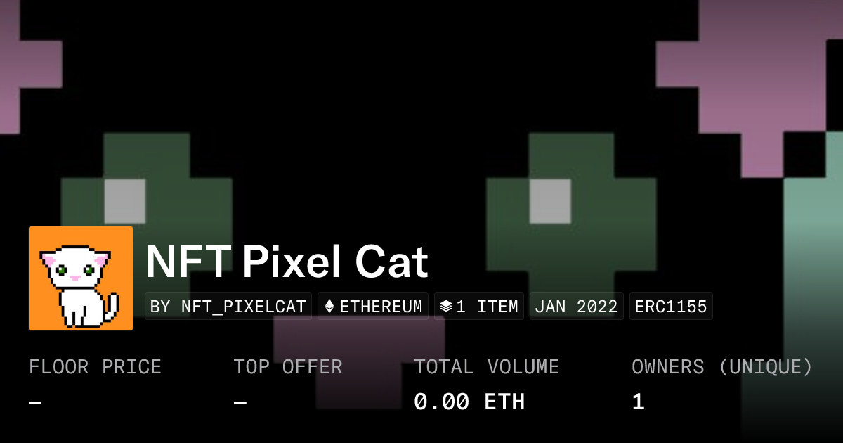 NFT Pixel Cat - Collection | OpenSea