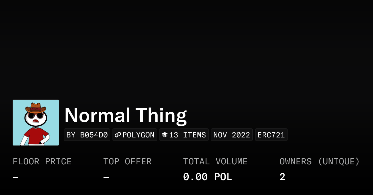Normal Thing - Collection | OpenSea