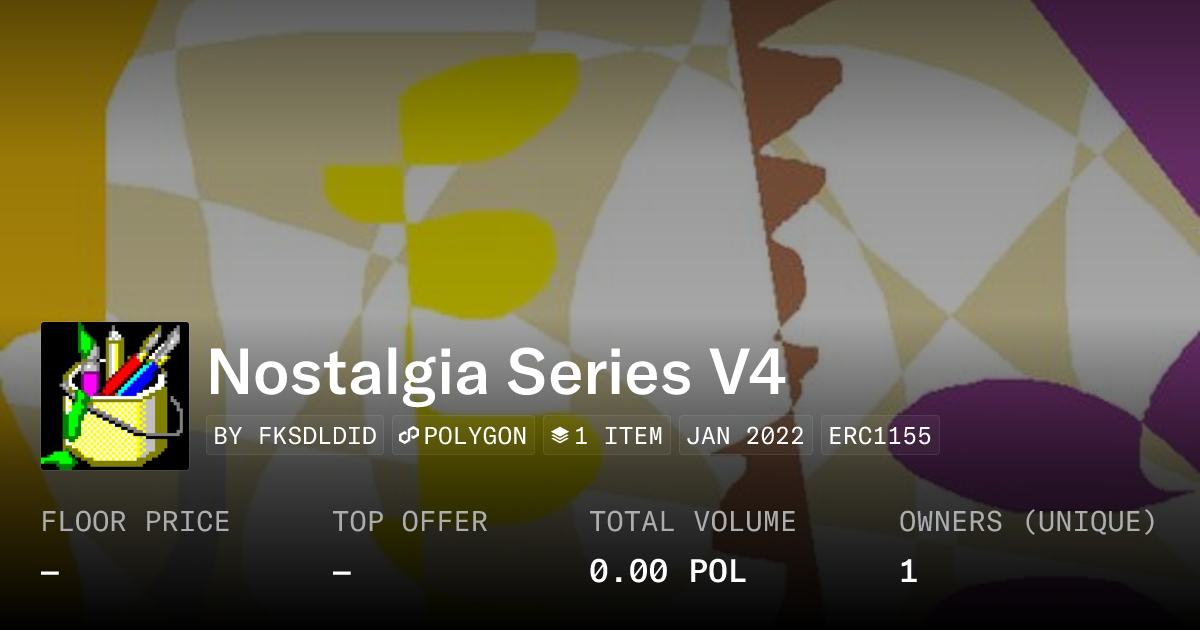 Nostalgia Series V4 - Collection | OpenSea