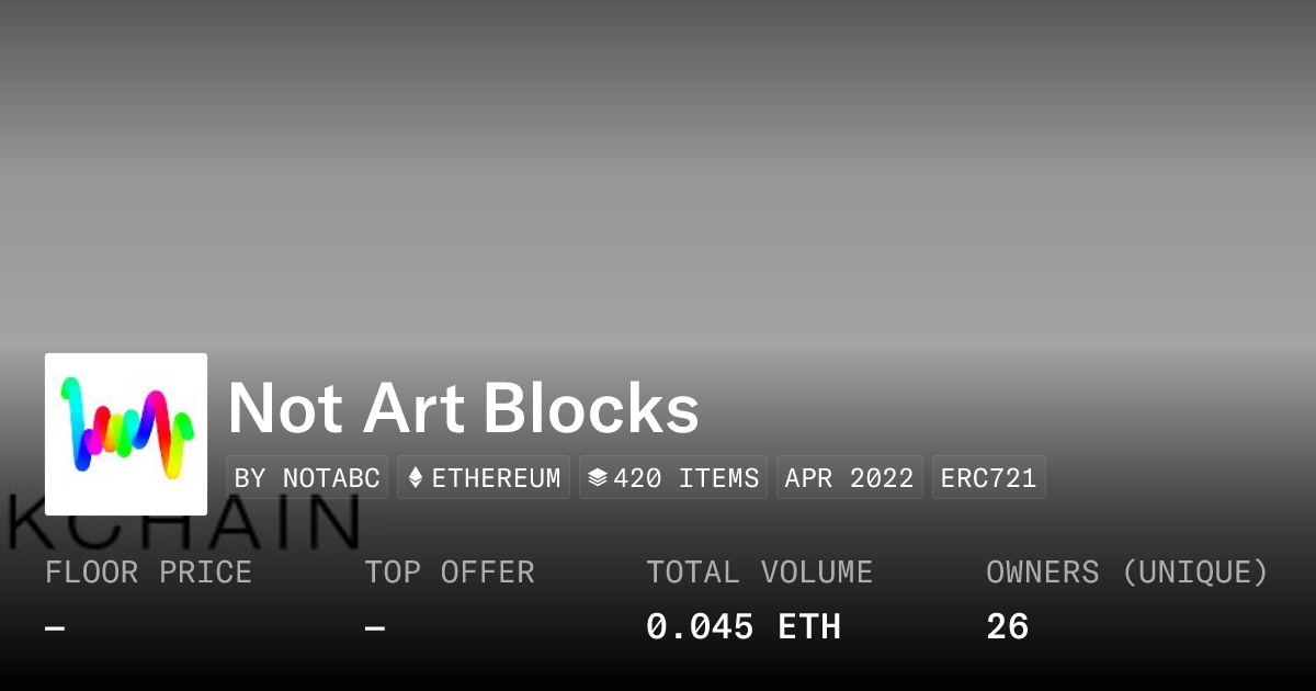 Not Art Blocks - Collection | OpenSea