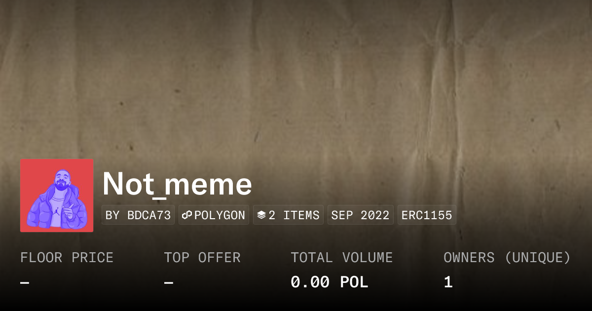 Not_meme - Collection | OpenSea