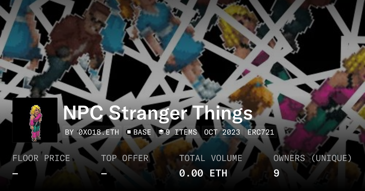 NPC Stranger Things - Collection | OpenSea