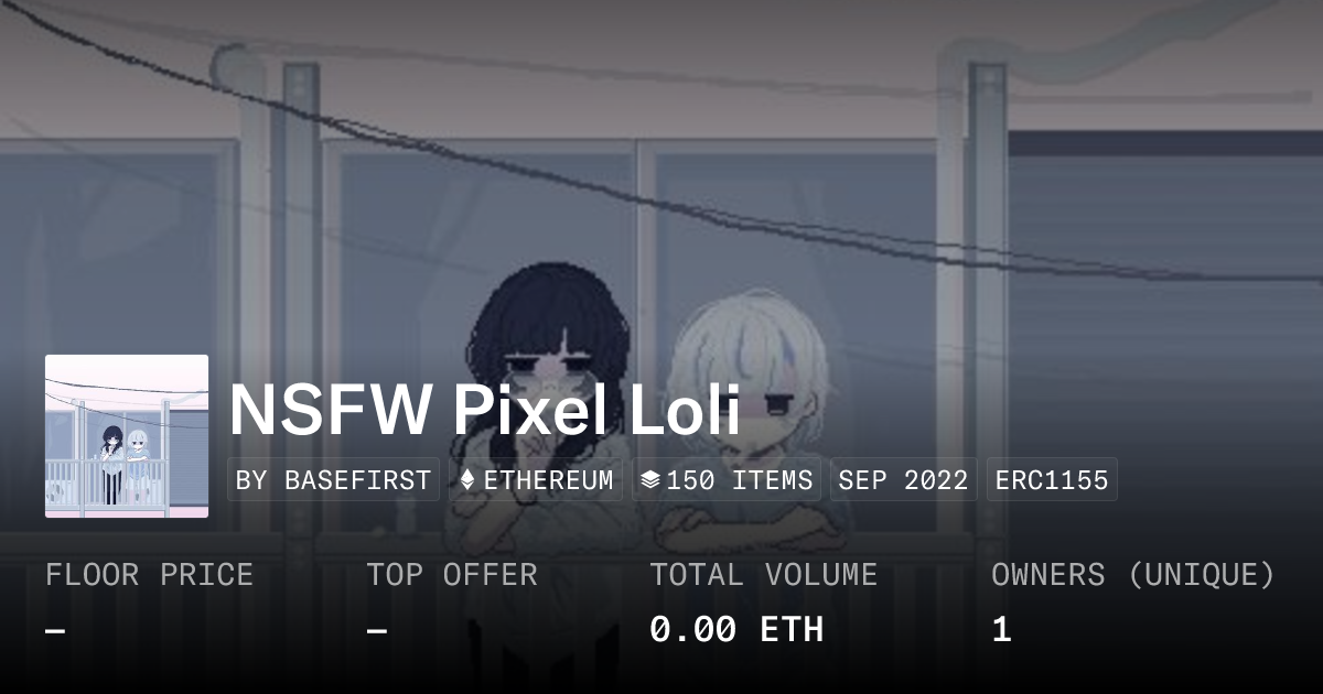 NSFW Pixel Loli - Collection | OpenSea