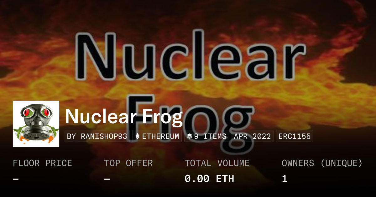 Nuclear Frog - Collection | OpenSea