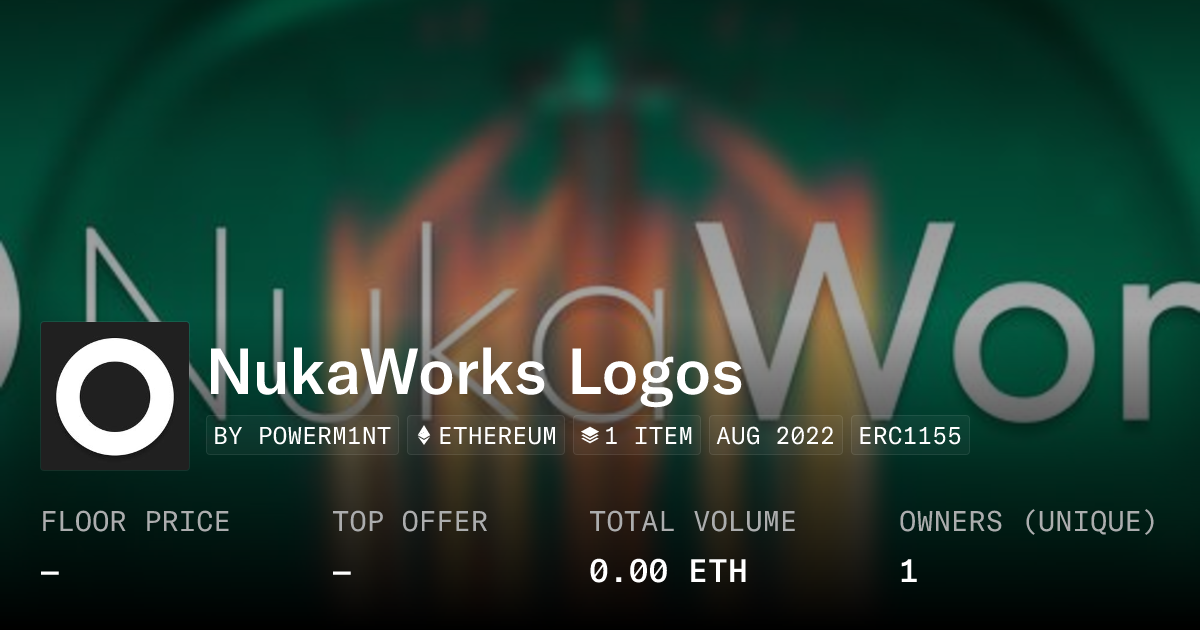 NukaWorks Logos - Collection | OpenSea