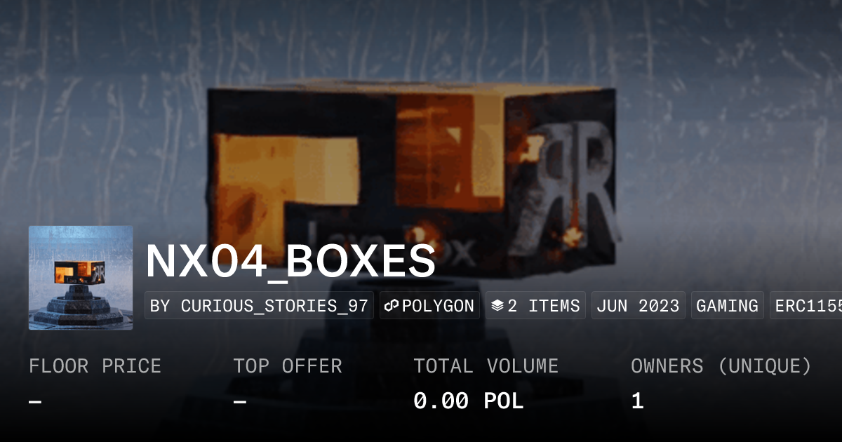 NX04_BOXES - Collection | OpenSea