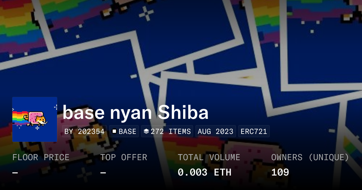 base nyan Shiba - Collection | OpenSea