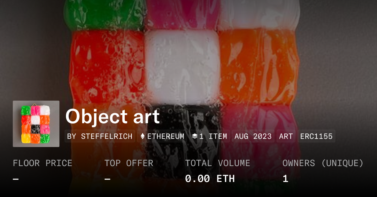 Object art - Collection | OpenSea