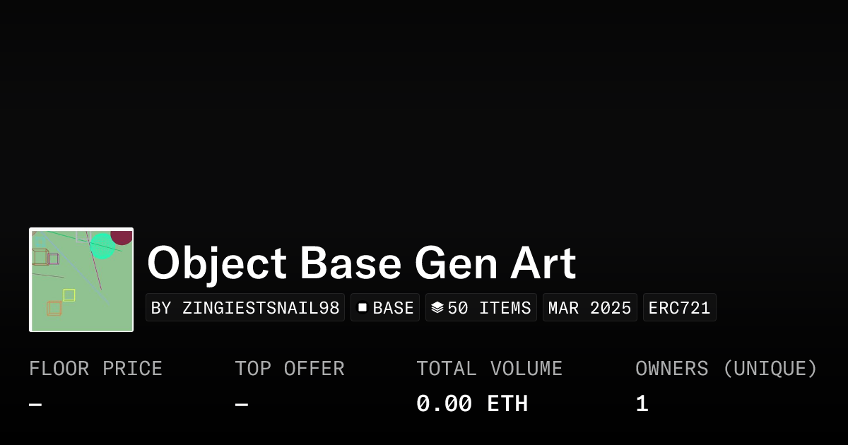 Object Base Gen Art - Collection | OpenSea
