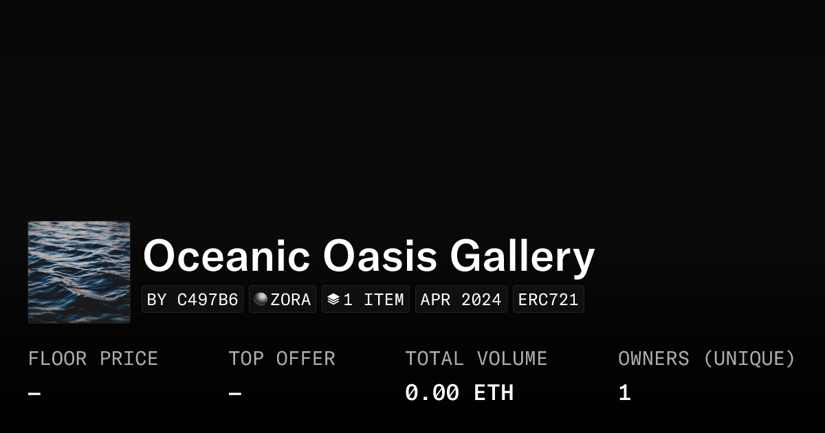 Oceanic Oasis Gallery - Collection | OpenSea