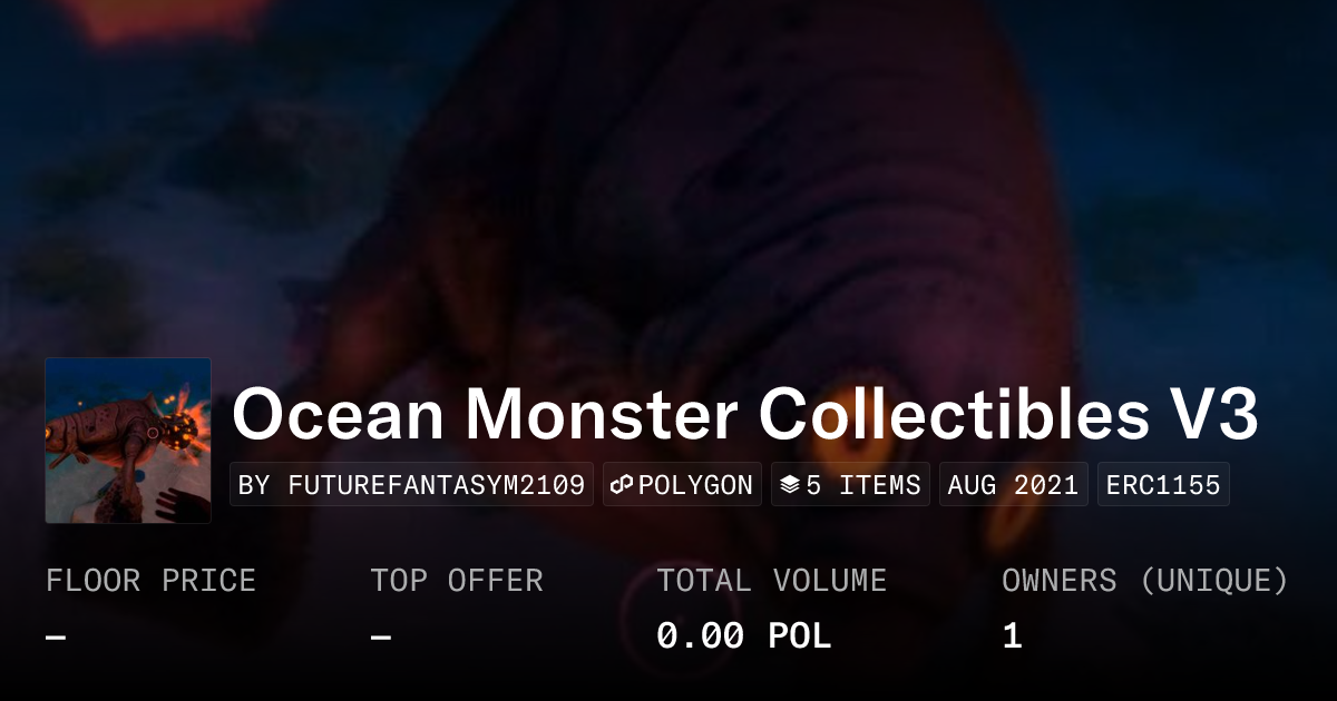Ocean Monster Collectibles V3 - Collection | OpenSea