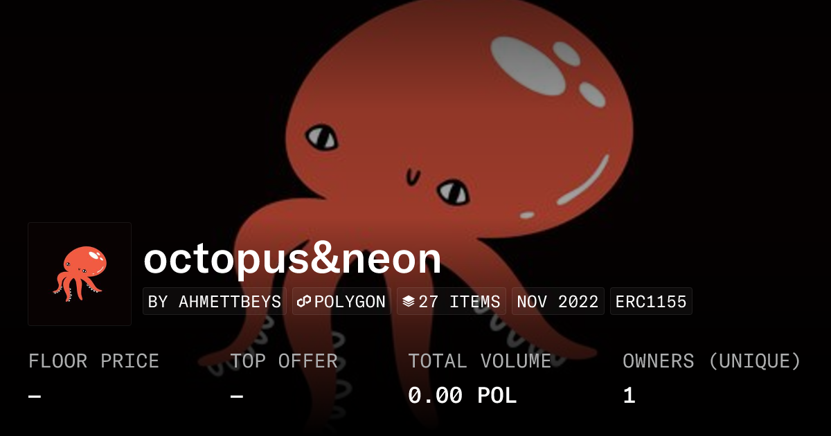 octopus&neon - Collection | OpenSea
