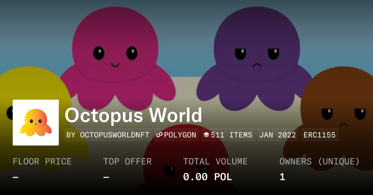 Octopus World - Collection | OpenSea