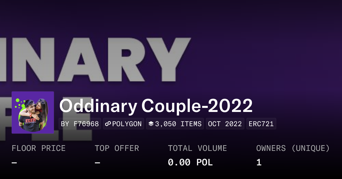 Oddinary Couple-2022 - Collection | OpenSea