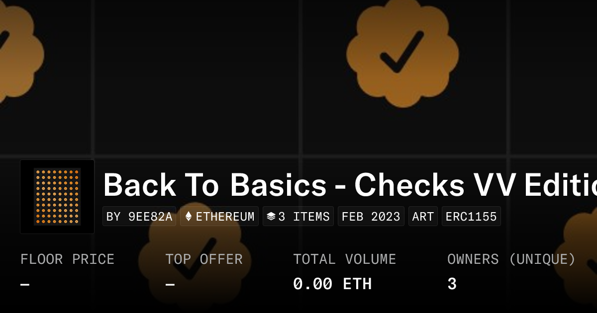 Back To Basics - Checks VV Edition - Collection | OpenSea