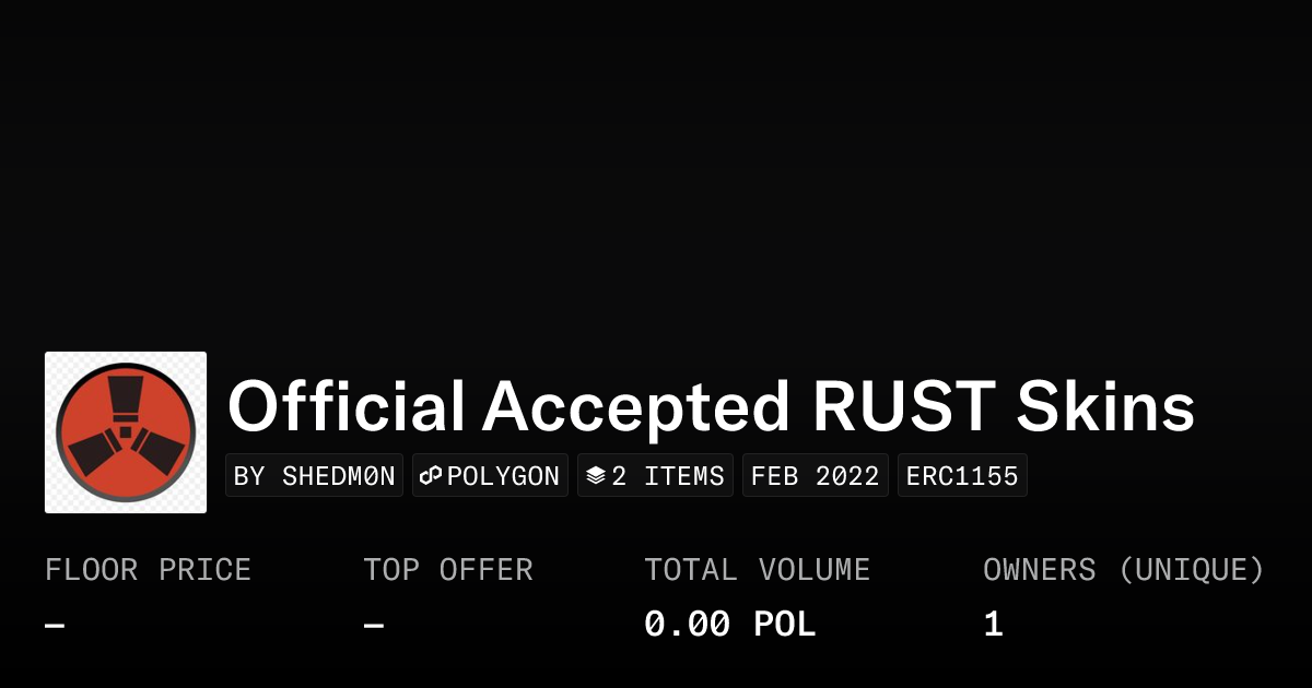 Official Accepted RUST Skins - Collection | OpenSea