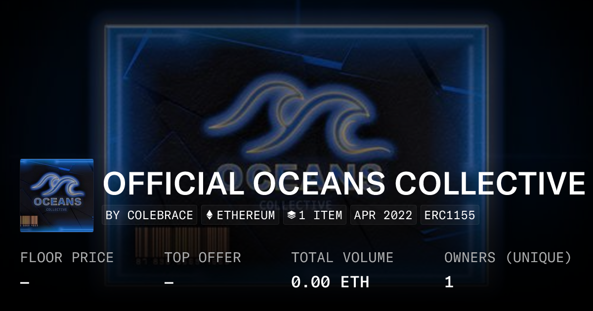 OFFICIAL OCEANS COLLECTIVE - Collection | OpenSea