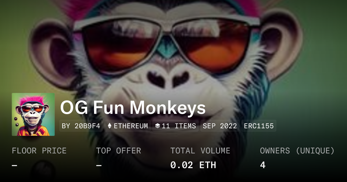 OG Fun Monkeys - Collection | OpenSea