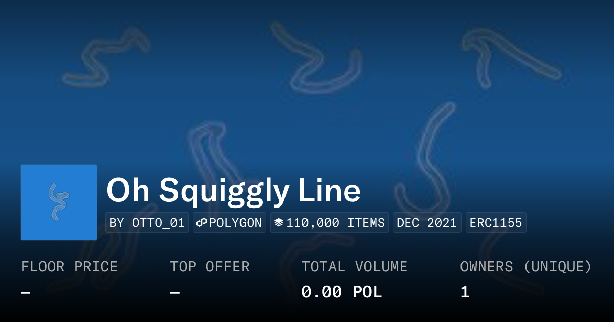Oh Squiggly Line - Collection | OpenSea