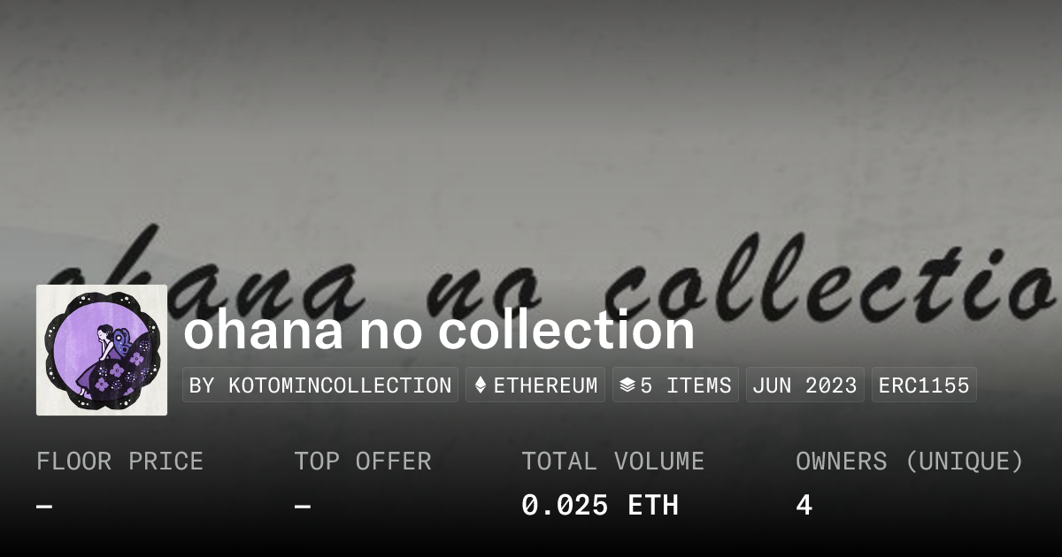 ohana no collection - Collection | OpenSea