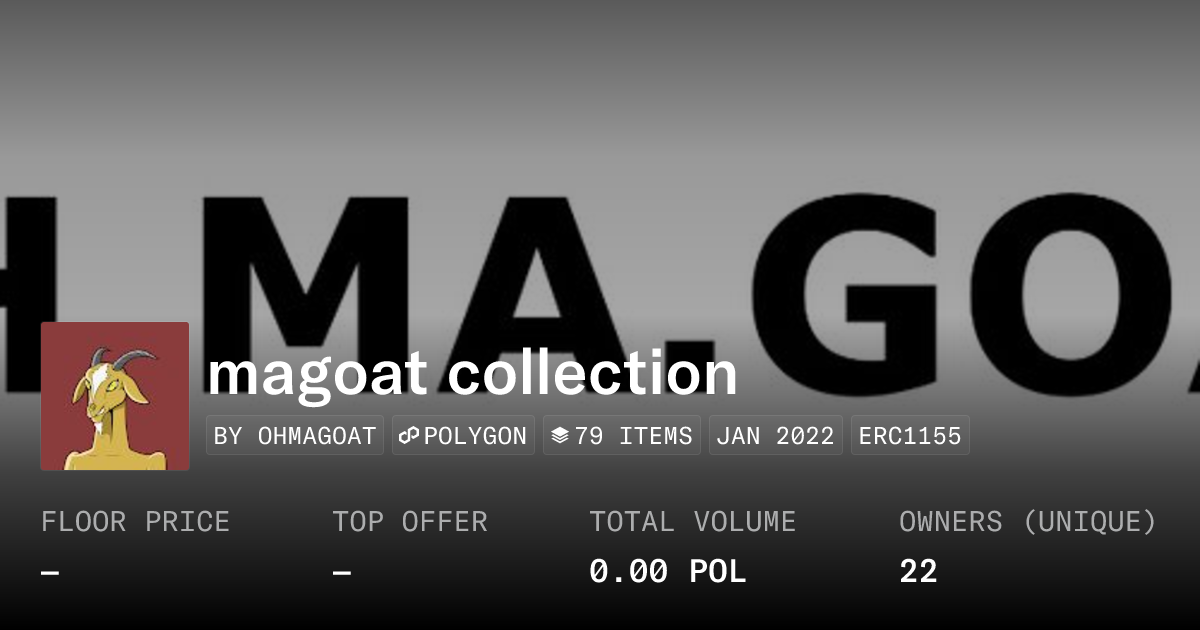 magoat collection - Collection | OpenSea