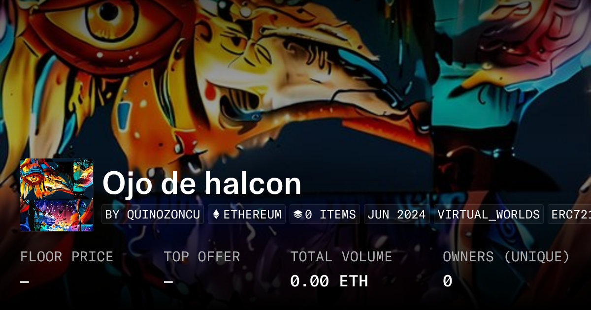 Ojo de halcon - Collection | OpenSea