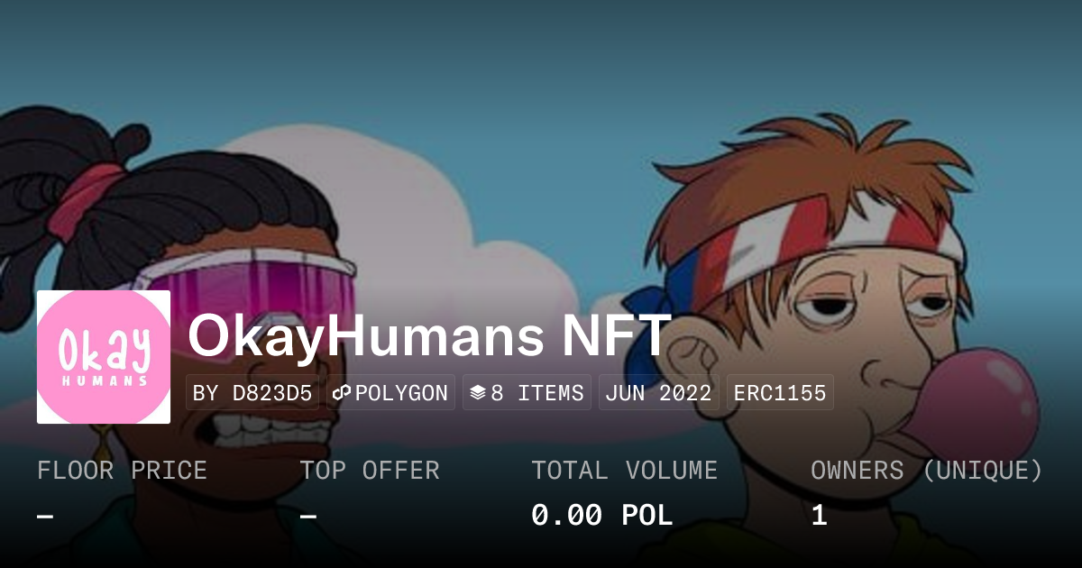 OkayHumans NFT - Collection | OpenSea