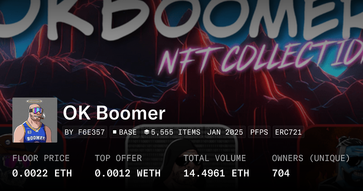 OK Boomer - Collection | OpenSea